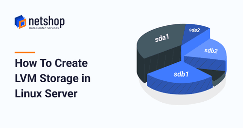 How To Create LVM Storage in Linux Server · NetShop ISP
