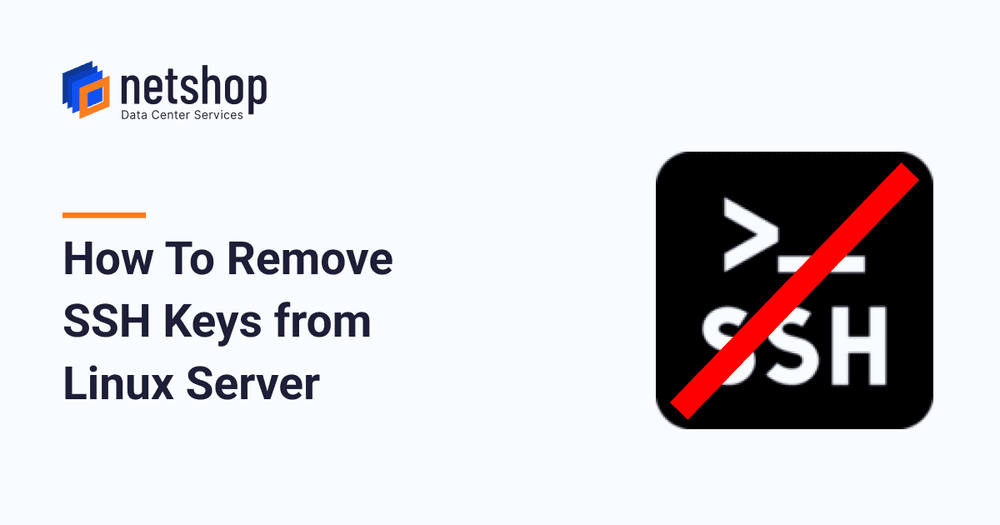 How To Remove SSH Keys from Linux Server · NetShop ISP