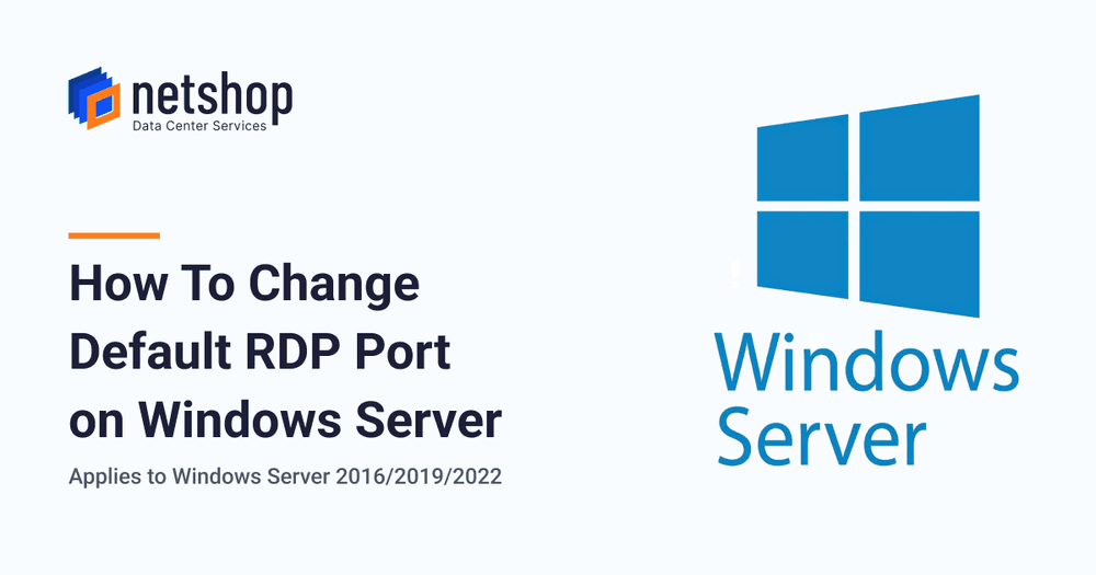 How To Change RDP Port on Windows Server 2016/2019/2022 · NetShop ISP