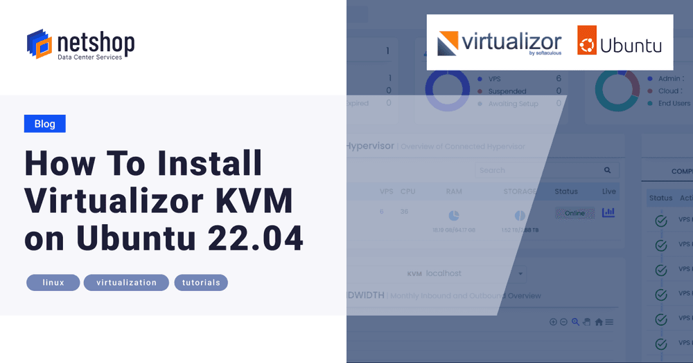 How To Install Virtualizor KVM on Ubuntu 22.04 · NetShop ISP